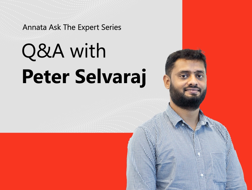 Annata Ask the Expert Series | Q&A with Peter Selvaraj: Dealer ...