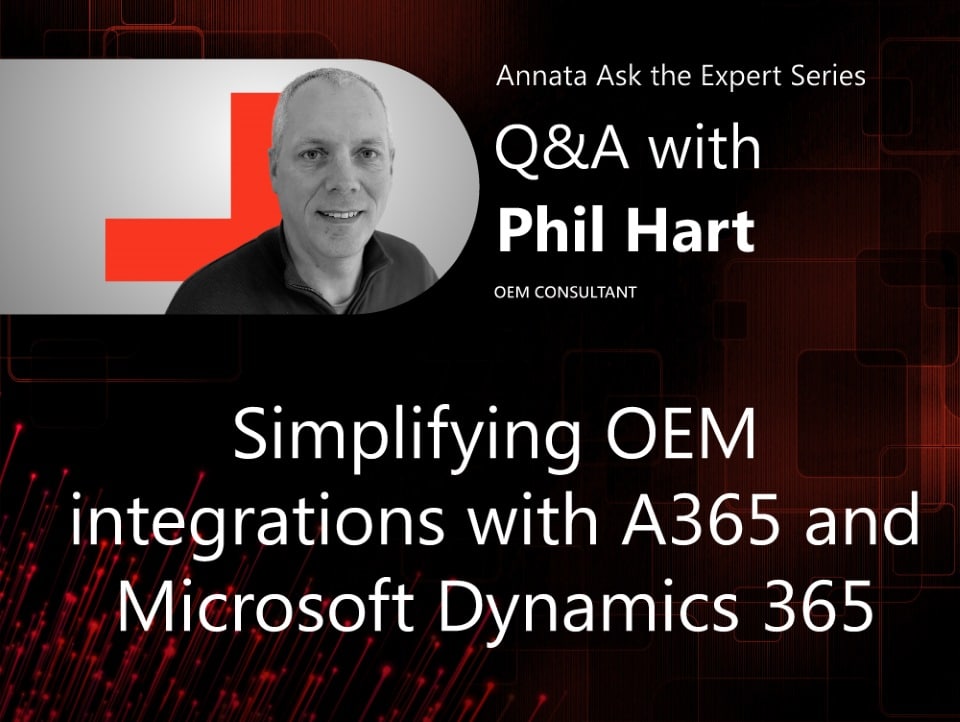 Annata Ask the Expert Series | Q&A with Phil Hart - Simplifying OEM ...